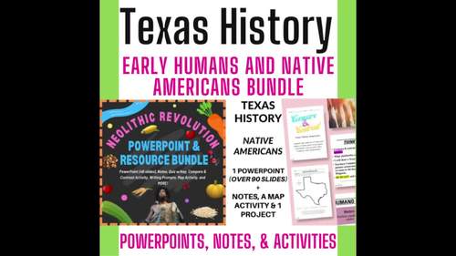 Texas History Early Humans and Native Americans PowerPoint, Notes and ...