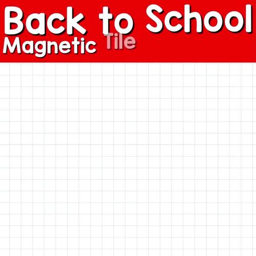 Back to School Magnetic Tile STEM Task Cards Engineering Activity