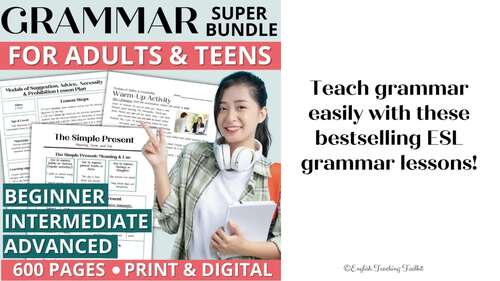 Adult ESL Curriculum - Beginner, Intermediate, Advanced Grammar Lesson Bundle