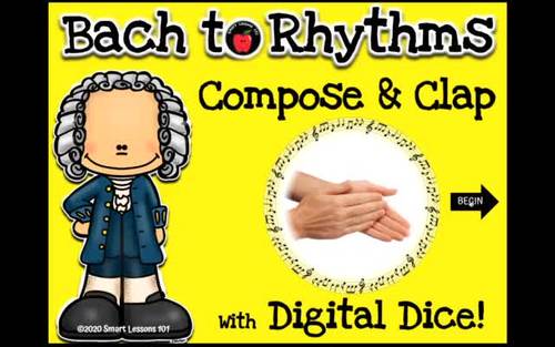 BACH to RHYTHMS Digital Dice | Rhythm Dice Music Composition Activity ...