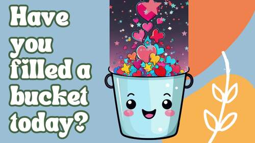 Bucket Filler Activity Pack | Sort, Write, Craft and Celebrate Learning!