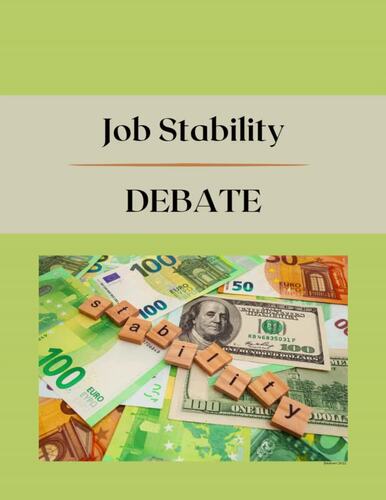 Job Stability: COMPLETE DEBATE with TEMPLATES by Josephine's EFL Classroom