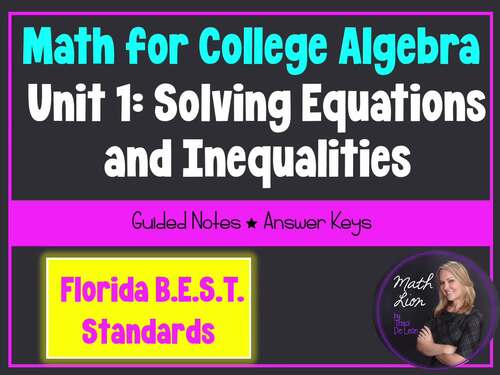 Math for College Algebra | Unit 1 Solving Equations & Inequalities ...