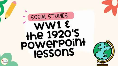 World War I & The 1920's │Georgia Social Studies │PowerPoint Lesson ...