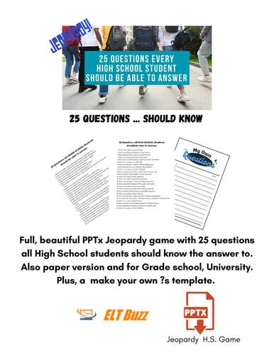 25 Questions Every High School Student Should Know. PPTx. Quiz. Game. ELA.
