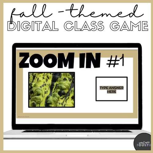 FALL-THEMED DIGITAL CLASSROOM GAME | ZOOM IN GAME by Venture Fourth