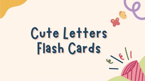 Cute Letters | Alphabet Flash Cards | Literacy | Vocabulary | Kindergarten