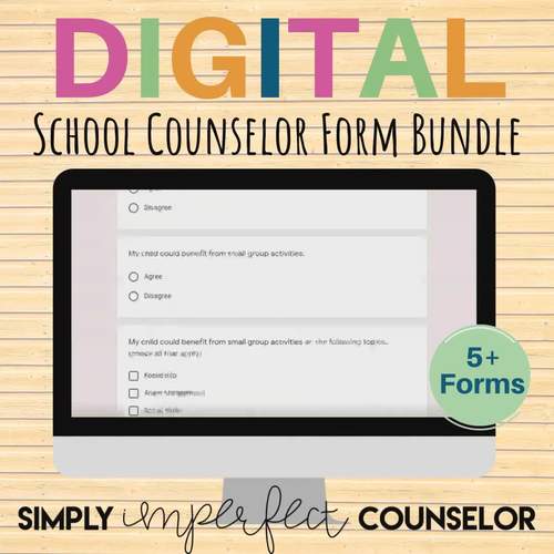Digital School Counseling Forms Bundle by Simply Imperfect Counselor