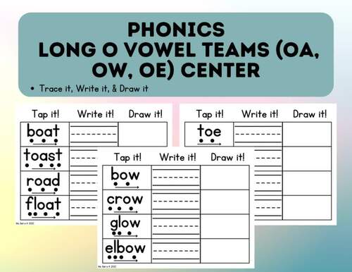 Long O Vowel Teams Phonics Center (Tap it, Write it, Draw it) by Ms Beh ...