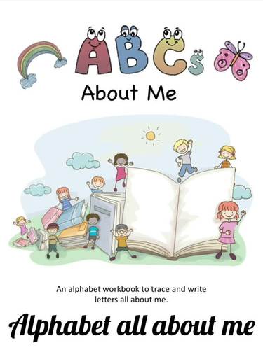 ABCs about me, alphabet letter tracing and beginning sound, lower and ...