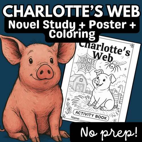 Charlotte’s Web Coloring Pages and Novel Study Activities – 2nd 3rd Grade