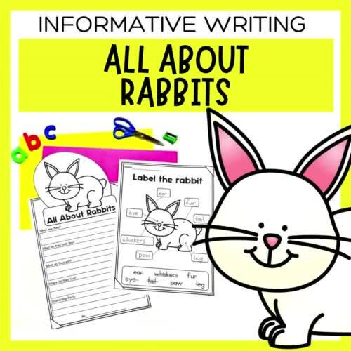 All About Rabbits Informative Writing | Science | Label The Rabbit