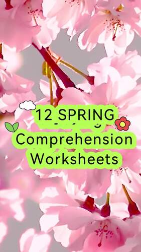 Spring Reading Comprehension Worksheets for Grade 1 – 12 Engaging Passages