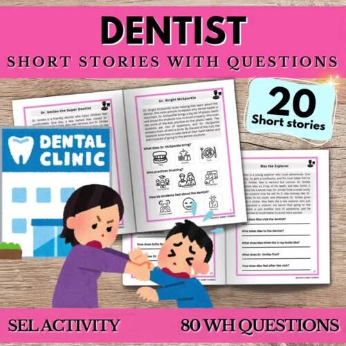 Dentist's Office Visit Short Stories WH Open Questions Reading Autism ...