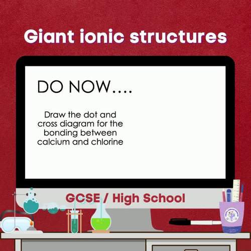 Giant Ionic Structures Gcse By Cmgs Science Lessons Tpt