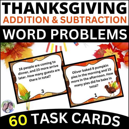 Thanksgiving-Themed Addition and Subtraction Word Problems Task Cards ...