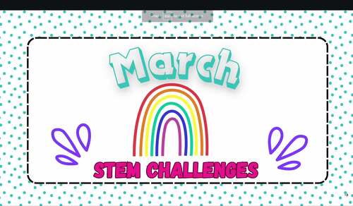Digital March STEM Challenges Editable with Printable Student Activities