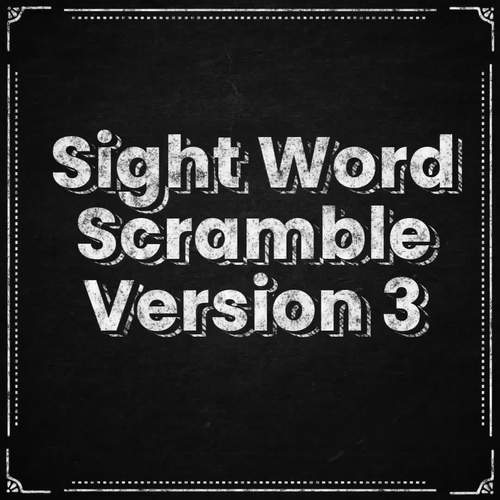 DOLCH SIGHT WORD SCRAMBLE Mix it, Fix it! Making Sight Words Version 3