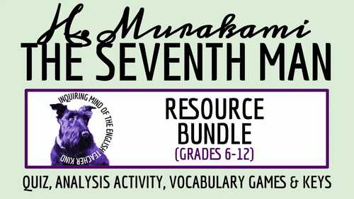 "The Seventh Man" by Haruki Murakami Quiz, Worksheet, and Vocabulary ...