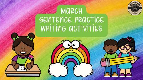 March Sentences Writing Activities No Prep PreK Kindergarten First TK ...