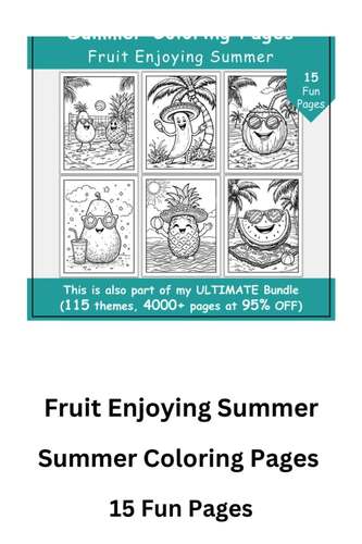 Summer Coloring Pages | Fruit-Themed Printable Coloring Sheets | Grades K-5