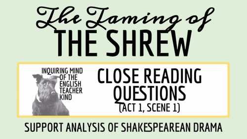 Taming of the Shrew Act 1 Scene 1 Close Reading Worksheet (Printable)
