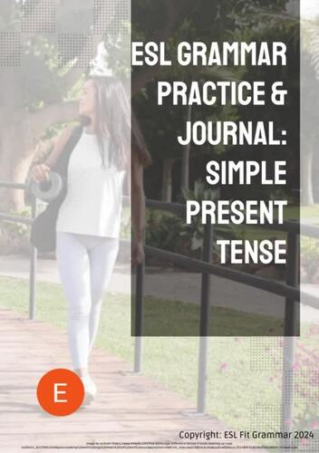 ESL Grammar Practice & Journal: Simple Present Tense by ESL Fit Grammar