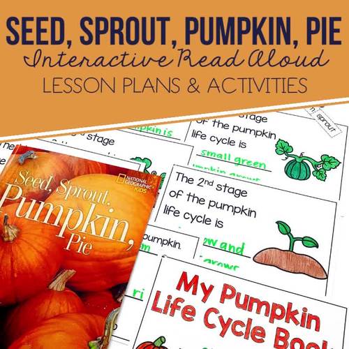 Seed, Sprout, Pumpkin, Pie: October Activities, Nonfiction Read Aloud ...