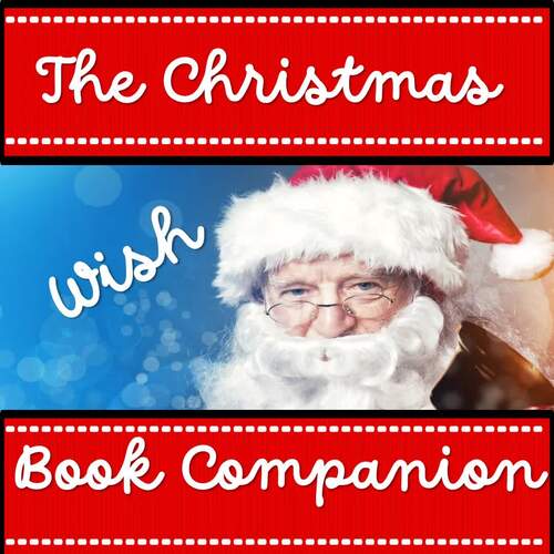 The Christmas Wish Book Study |Unit Lesson Plans and Activities | TPT