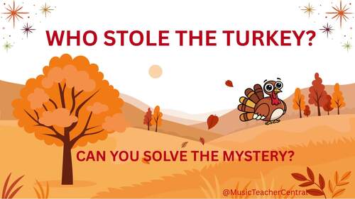 Who Stole the Turkey? Thanksgiving Music Escape Room Game for Grades 5–8