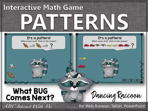 Math Patterns Interactive Math Game | What Bug is Next {Dancing Raccoon}