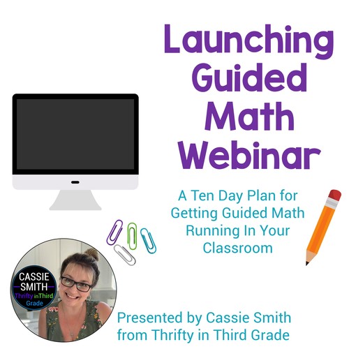 How to Launch Math Groups at the Beginning of Year - Guided Math Launch ...