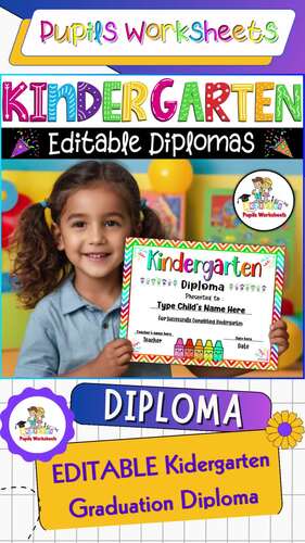 Kindergarten Graduation Editable Diplomas - End of Year Editable ...