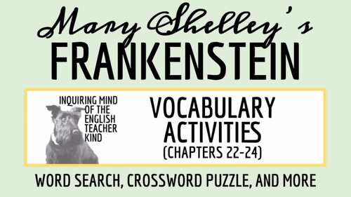 Frankenstein Chapters 22 through 24 Vocabulary Games and Activities ...