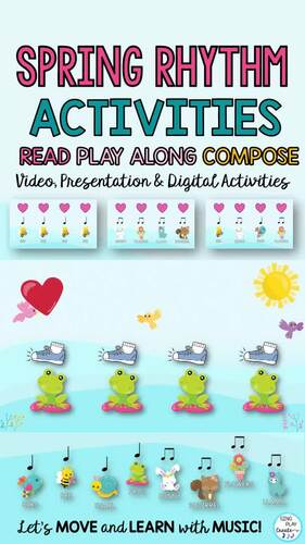 Spring Rhythm Music Activities: Read, Play Along & Compose {LEVEL 1}