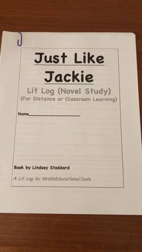 Just Like Jackie Lit Log (Novel Study) (For Distance or Classroom Learning)