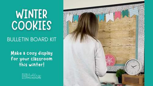 Winter Cookies Bulletin Board Kit by Ashley McKenzie | TpT