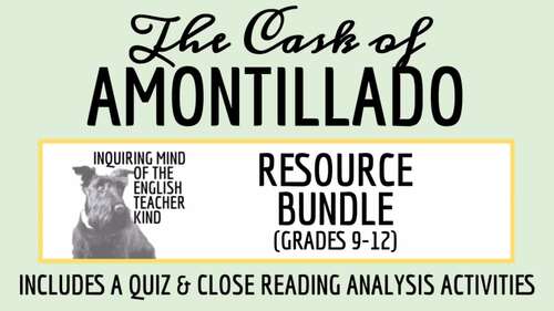"The Cask of Amontillado" Quiz, Close Reading Worksheets, and ...