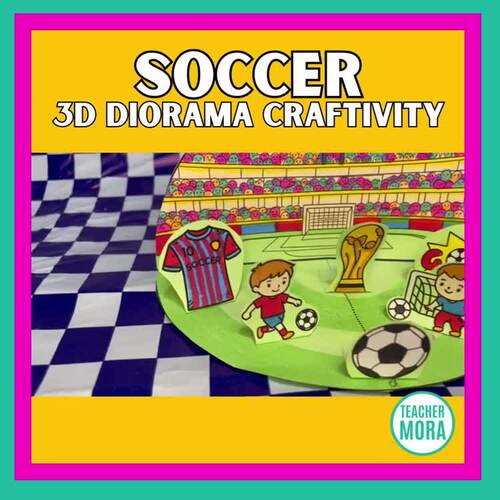 3D Soccer Diorama + Worksheets | World Cup Craft | Athlete | Stadium | Goal