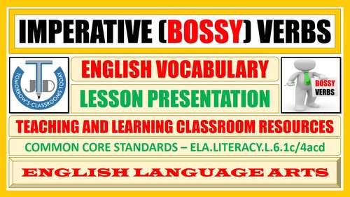 IMPERATIVE VERBS OR BOSSY VERBS - POWERPOINT PRESENTATION by JOHN DSOUZA