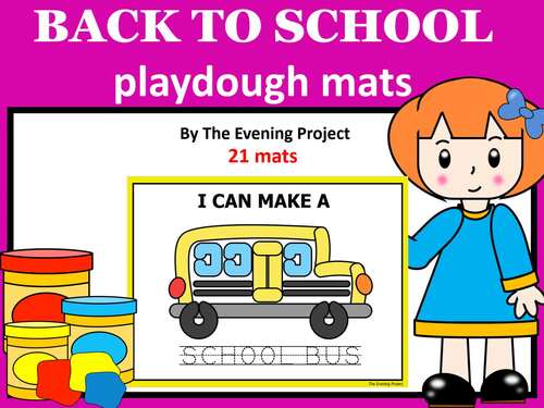 BACK TO SCHOOL PLAYDOUGH MATS FOR K AND SPECIAL EDUCATION/21 MATS