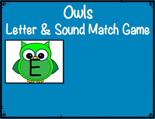 Owls Letter & Sound Match Game by The Teaching Scene by Maureen | TPT