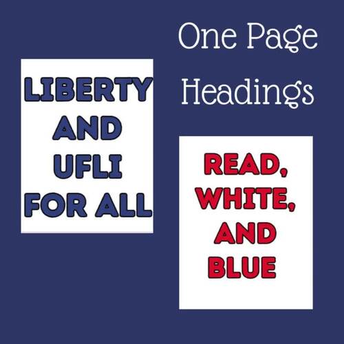 Patriotic Bulletin Board- Liberty and UFLI for All/Read, White, and Blue