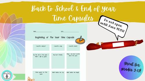 Time Capsules Activity - Back to School & End of Year by Wild Prism Designs