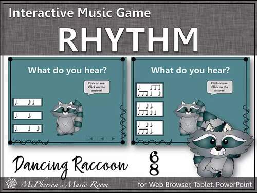 Rhythm Game Compound Meter 6/8 Interactive Music Game {Dancing Raccoon}