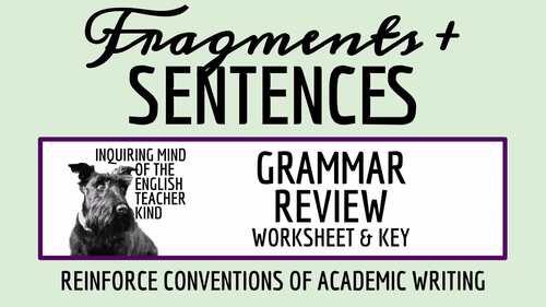 Grammar Practice Review Worksheet on Complete Sentences and Fragments ...