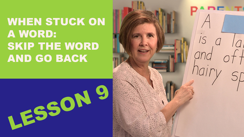 When Stuck on a Word: Skip the Word and Then Go Back -Video Lesson 9