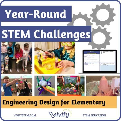 Year-Round STEM Activity Bundle (Elementary STEM) by Vivify STEM