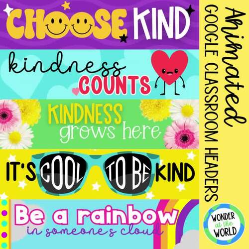 Kindness themed animated banners headers for Google Classroom | TPT