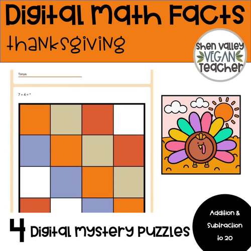 4 Mystery Puzzles Digital Math Facts THANKSGIVING Addition ...